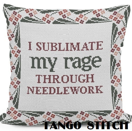 I sublimate my rage funny sarcastic cross stitch pattern – JPCrochet